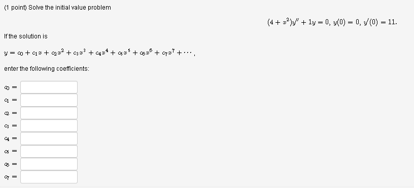 Solved (1 point) Solve the initial value problem (4 + x2}}' | Chegg.com