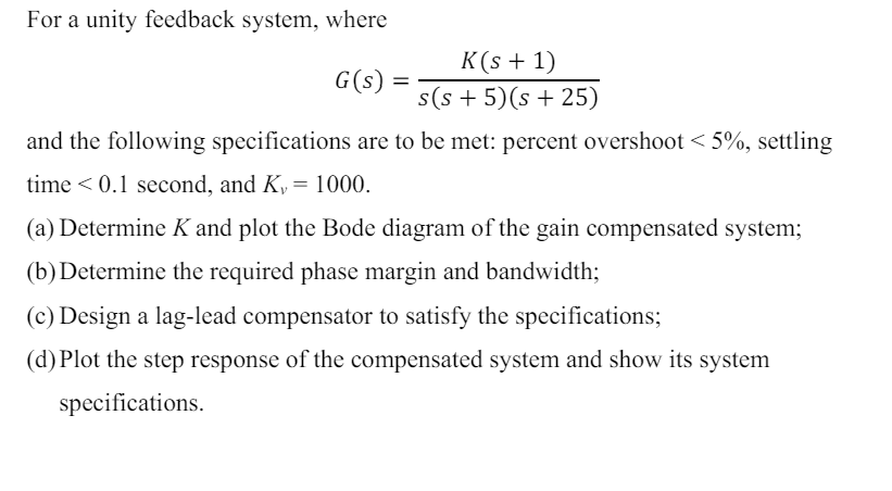 Solved For a unity feedback system, | Chegg.com