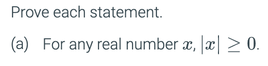 Solved Prove each statement. (a) For any real number | Chegg.com