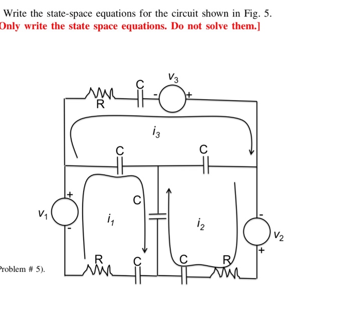 Solved: Write The State-space Equations For The Circuit Sh... | Chegg.com
