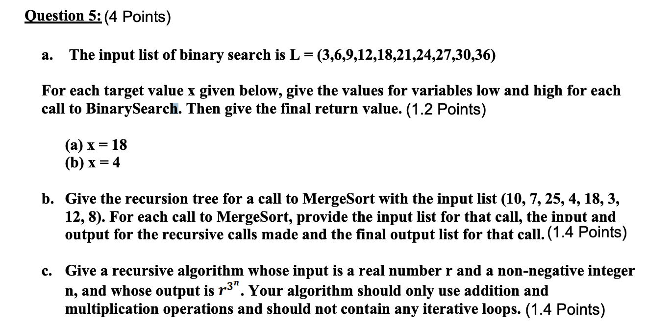 Solved Question 5: (4 ﻿Points)a. ﻿The input list of binary | Chegg.com
