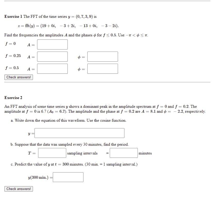 Solved Exercise 1 The FFT of the time series y = (0,7, 3, 9) | Chegg.com
