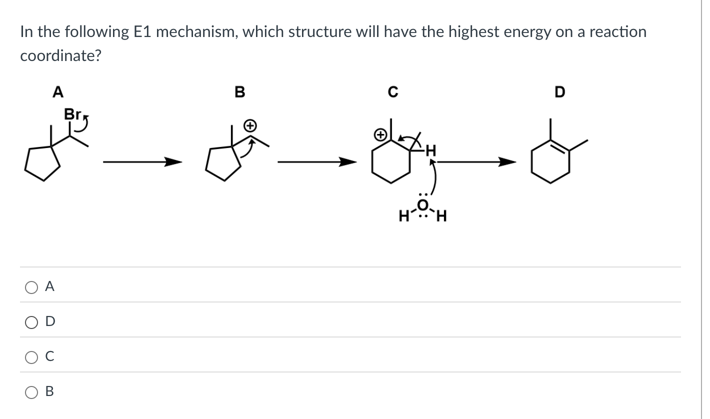Solved In the following E1 ﻿mechanism, which structure will | Chegg.com
