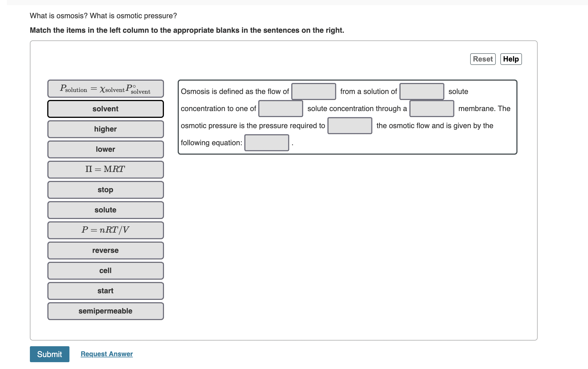 Solved What is osmosis? What is osmotic pressure? Match the | Chegg.com