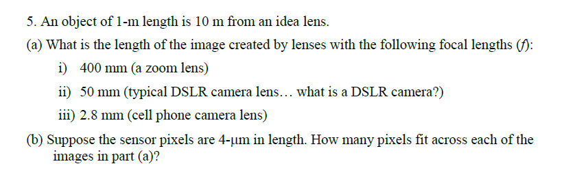 Solved 5. An object of \\( 1-\\mathrm{m} \\) length is \\( | Chegg.com