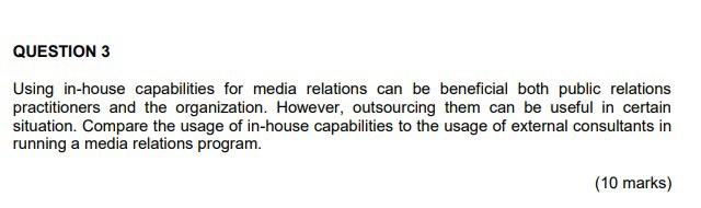 Solved QUESTION 3 Using in-house capabilities for media | Chegg.com