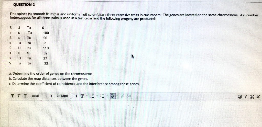 Solved a. Determine the order of genes on the chromosomes b. | Chegg.com