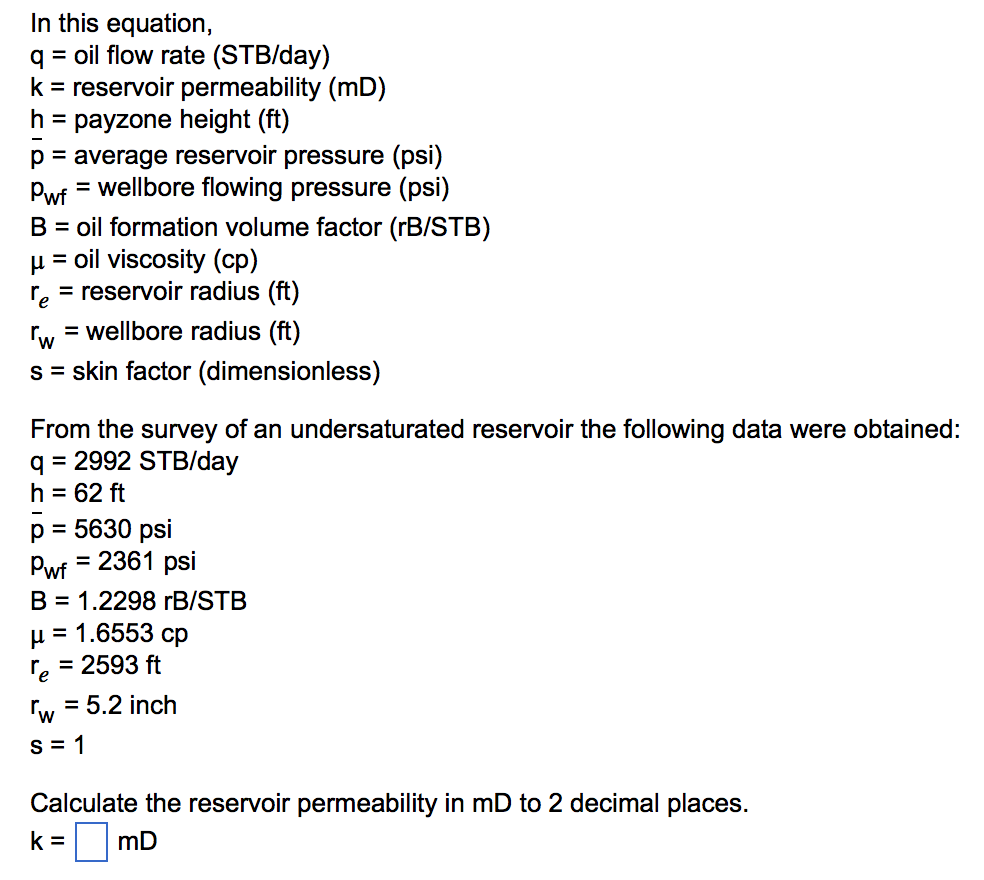 Solved The Equation Of Pseudo Steady State Flow In An Oil
