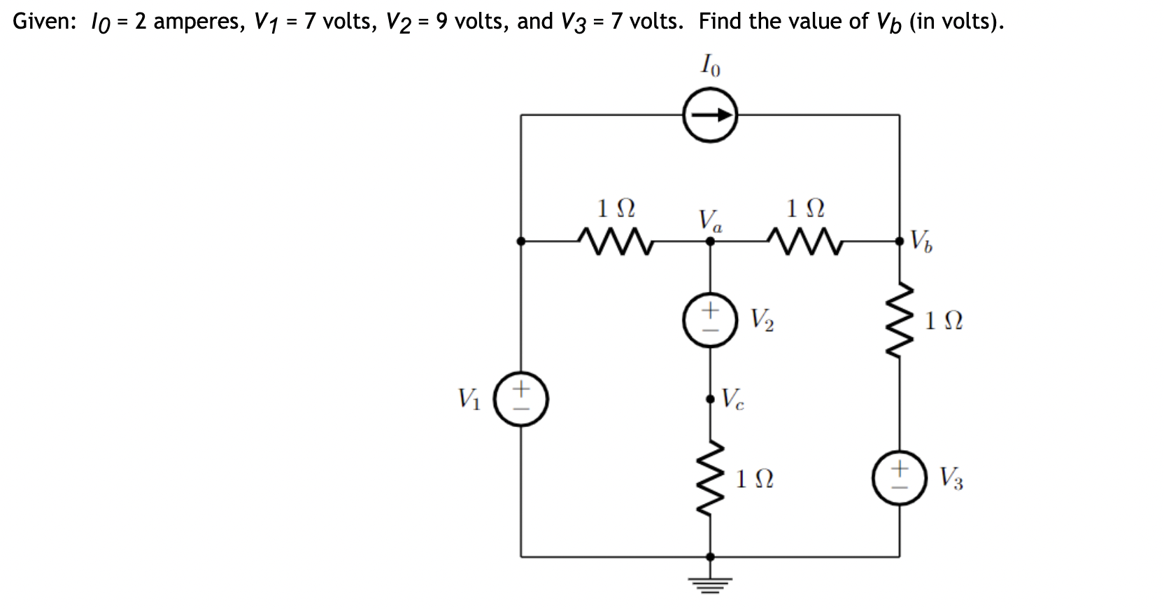 Solved Given: I0=2 amperes, V1=7 volts, V2=9 volts, and V3=7 | Chegg.com