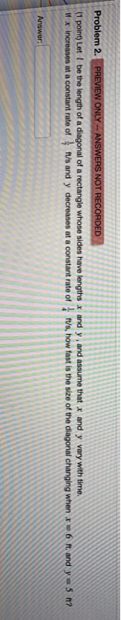 Solved Problem 2. PREVIEW ONLY -ANSWERS NOT RECORDED (1 | Chegg.com