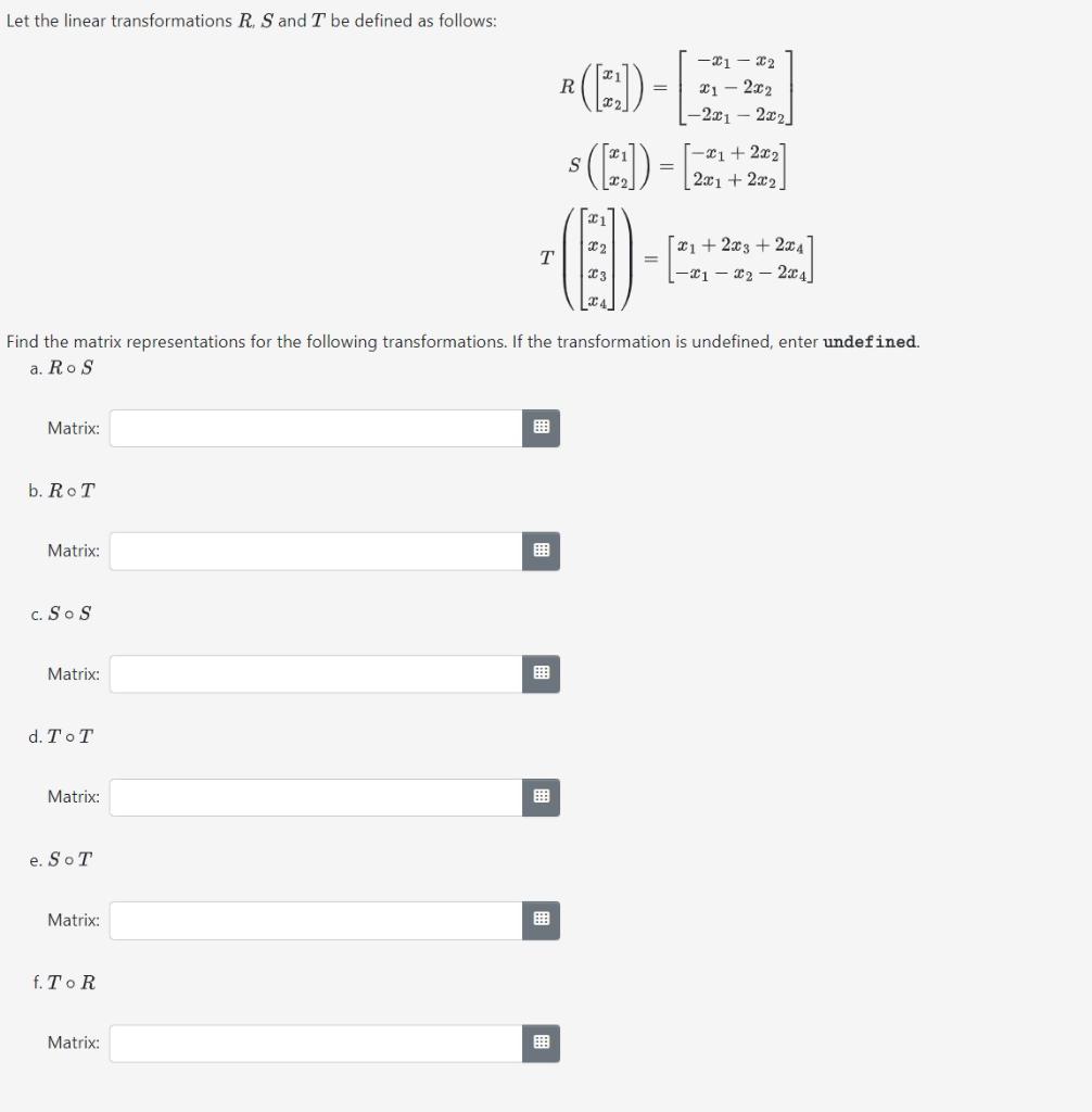 Solved Let the linear transformations R,S and T be defined | Chegg.com