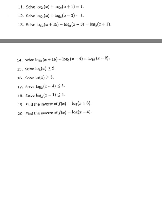 Solved 11. Solve log2(x) +log2(x 1 12. Solve logs (x) + logs | Chegg.com Solved 11. Solve log2(x) +log2(x 1 12. Solve logs (x) + logs | Chegg.com