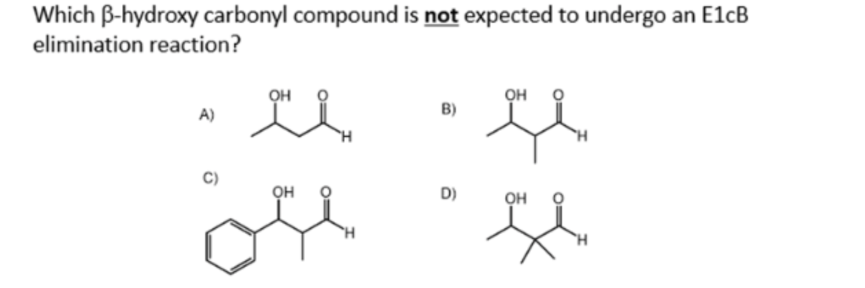 Solved Which β-hydroxy carbonyl compound is not expected to | Chegg.com