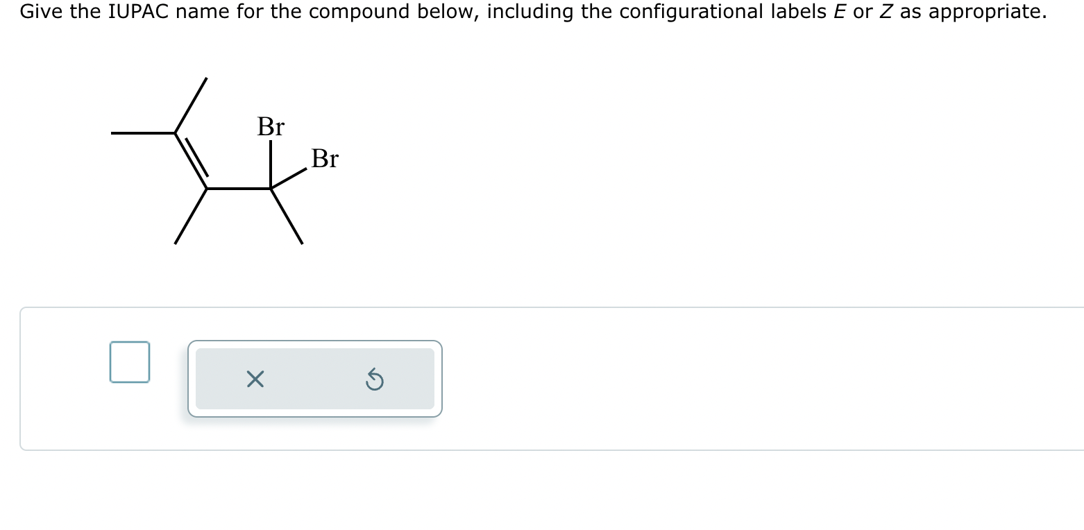 Solved Give the IUPAC name for the compound below, including | Chegg.com
