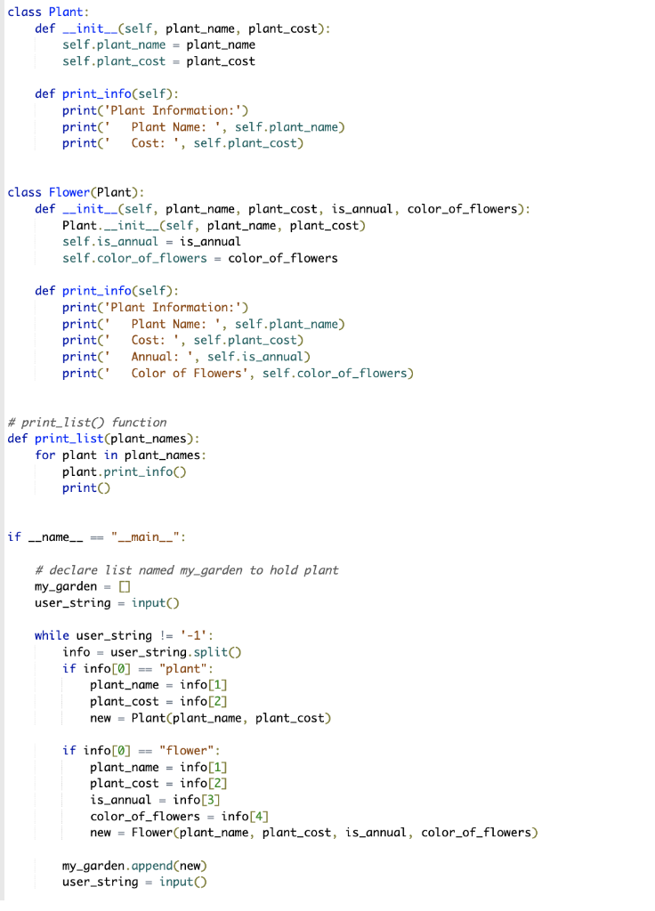 Solved 16.11 LAB: Plant information Given a base Plant class | Chegg.com Solved 16.11 LAB: Plant information Given a base Plant class | Chegg.com