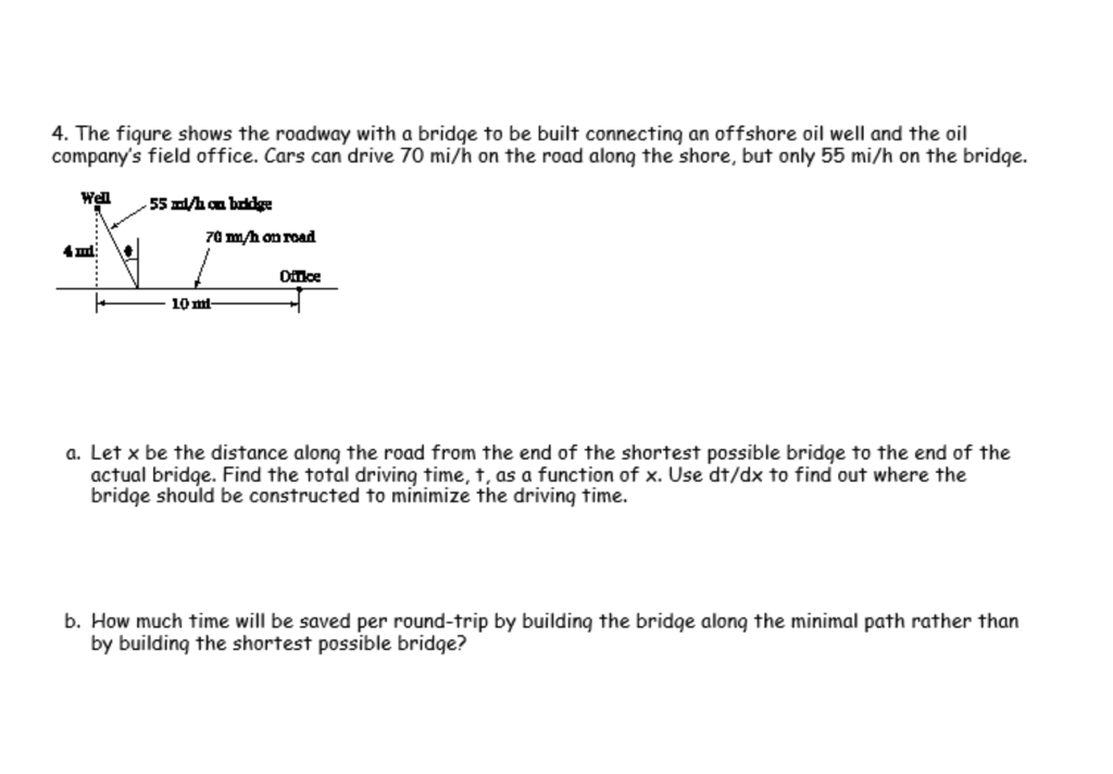 Solved 4. The figure shows the roadway with a bridge to be | Chegg.com