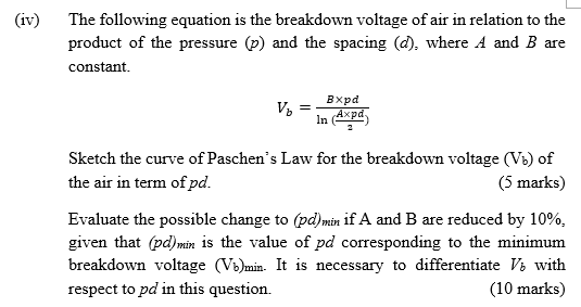 Solved (iv) The following equation is the breakdown voltage | Chegg.com