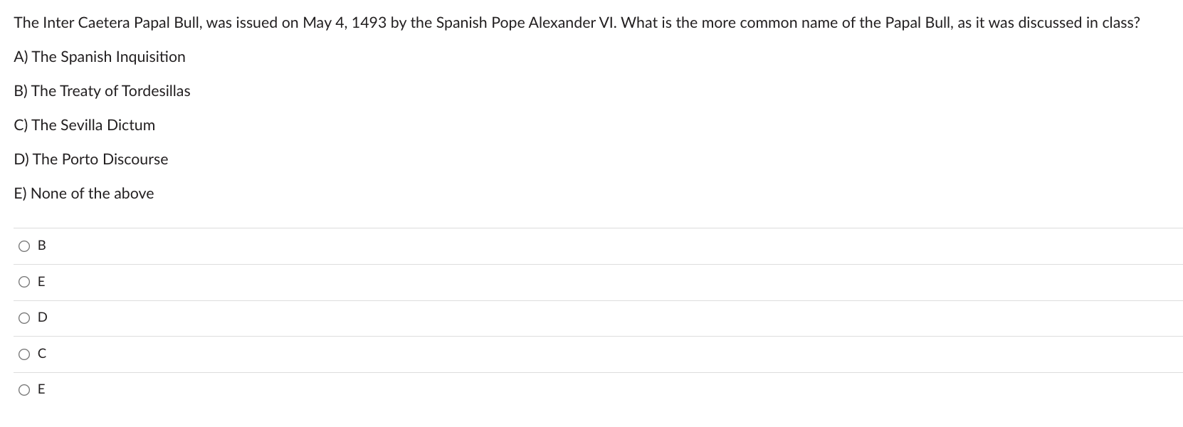 Solved The Inter Caetera Papal Bull, was issued on May 4, | Chegg.com