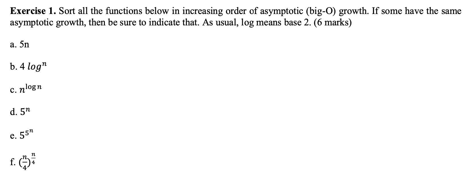 Solved Exercise 1. Sort all the functions below in | Chegg.com
