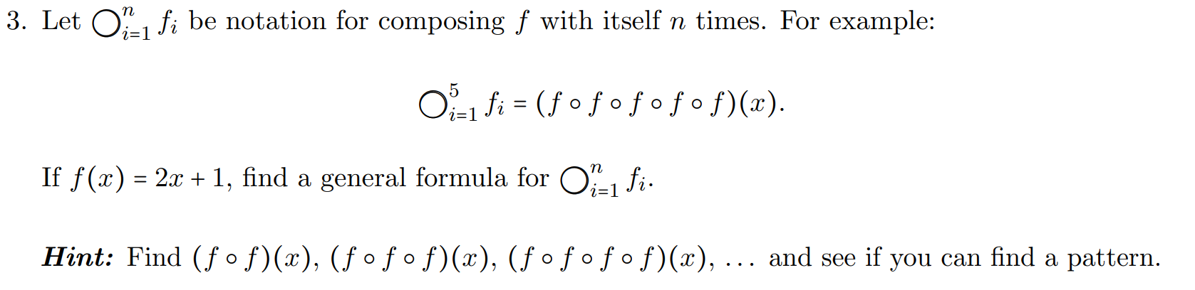 Solved 3. Let 07-1 fi be notation for composing f with | Chegg.com
