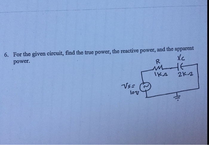 Solved For the given circuit, find the true power, the | Chegg.com