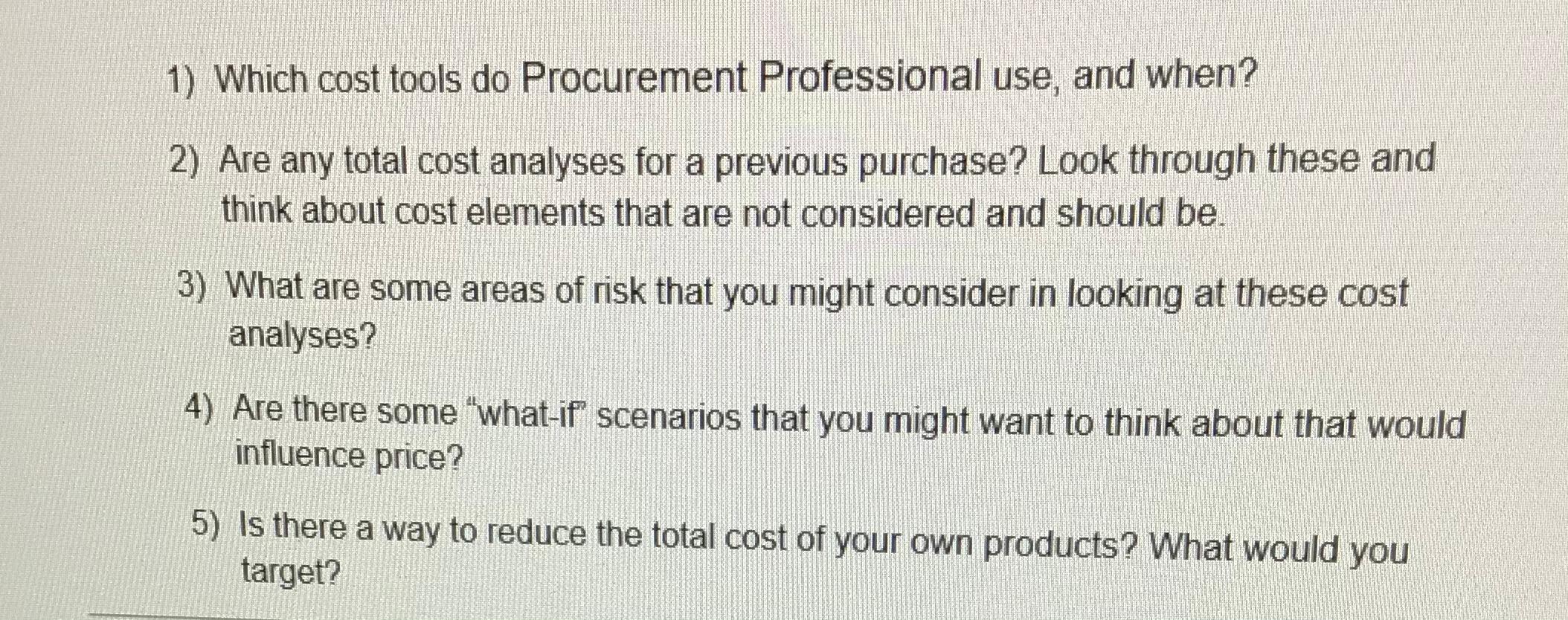 Solved 1) Which cost tools do Procurement Professional use, | Chegg.com