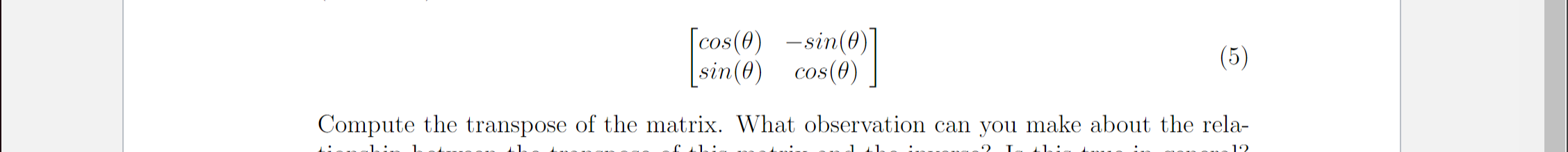 Solved [cos(θ)sin(θ)−sin(θ)cos(θ)] Compute the transpose of | Chegg.com