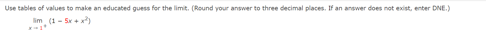 Solved Use tables of values to make an educated guess for | Chegg.com