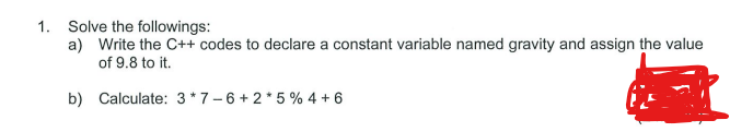 Solved 1. Solve the followings: a) Write the C++ codes to | Chegg.com