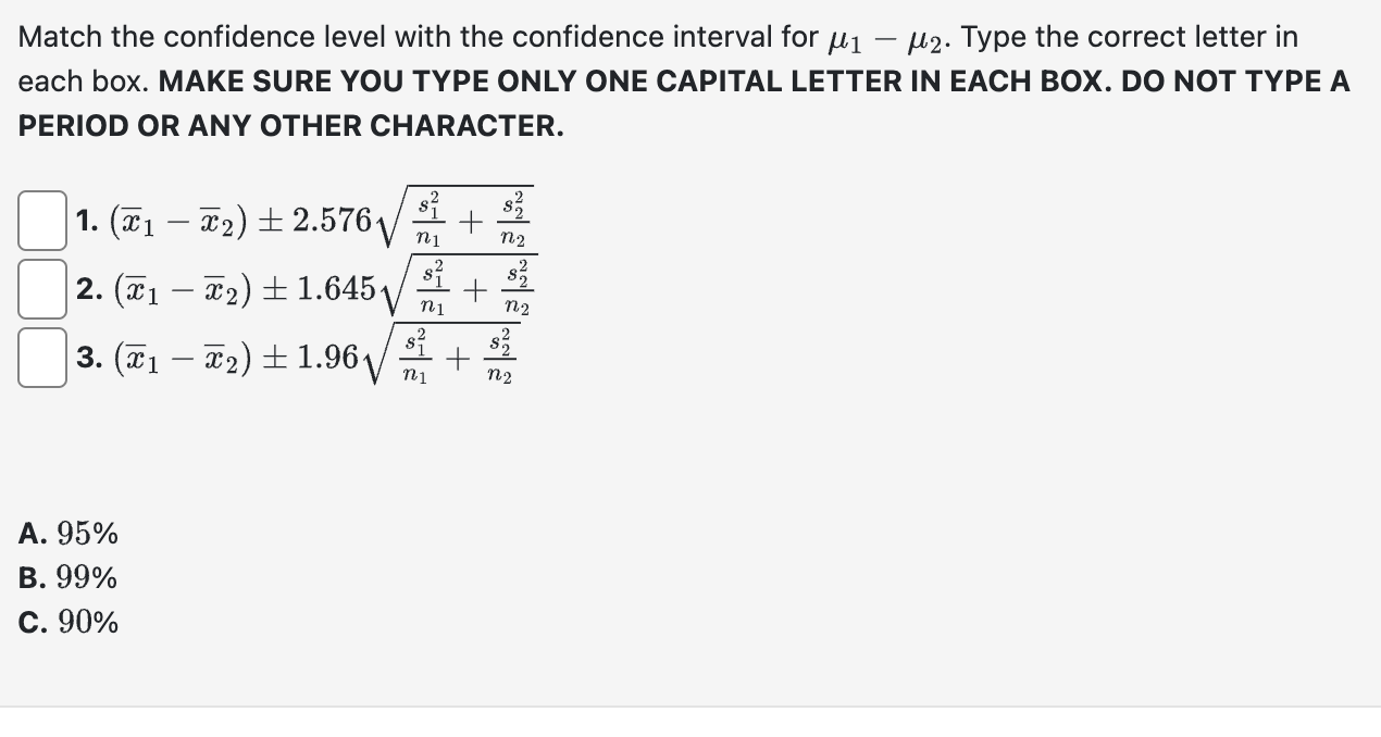 Solved Match the confidence level with the confidence | Chegg.com