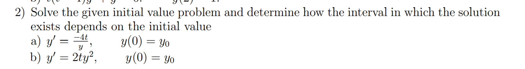 Solved Solve the given initial value problem and determine | Chegg.com