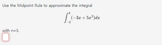 Solved Use the Midpoint Rule to approximate the integral | Chegg.com