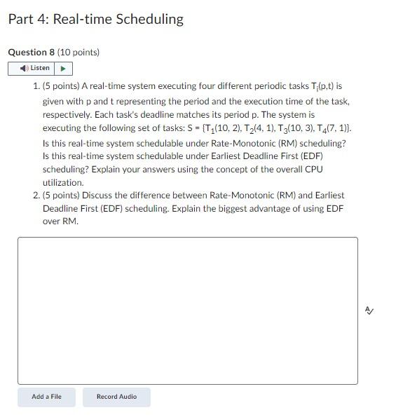 [Solved]: 1. (5 points) A real-time system executing four