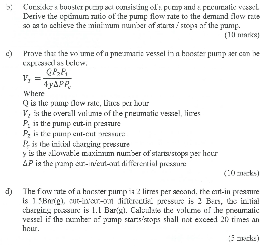 b) Consider a booster pump set consisting of a pump | Chegg.com