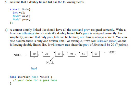 Solved 5. Assume that a doubly linked list has the following | Chegg.com