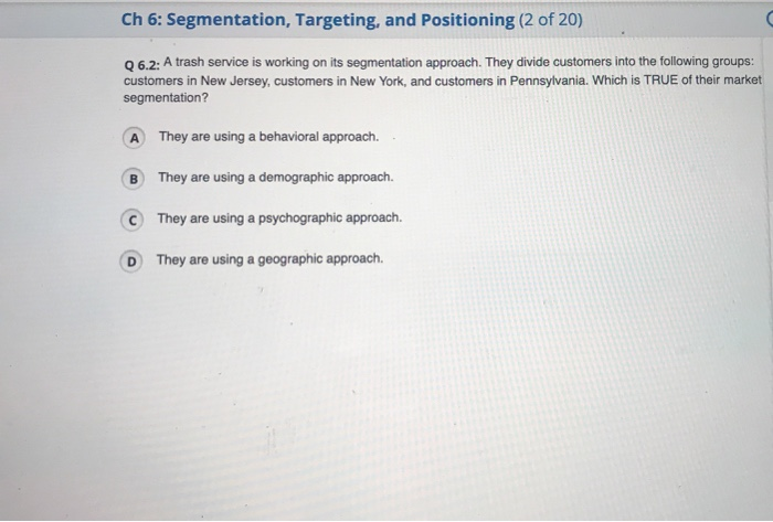 Solved Ch 6: Segmentation, Targeting, and Positioning (2 of | Chegg.com