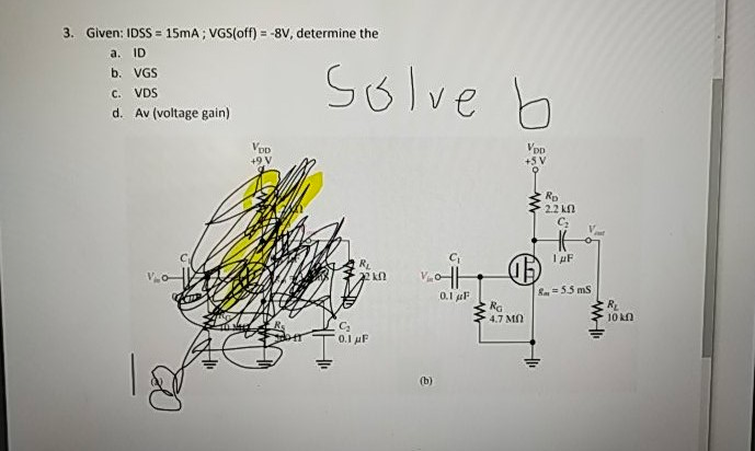 Solved 3. Given: IDSS 15mA VGS(off -8V, determine the a. ID | Chegg.com