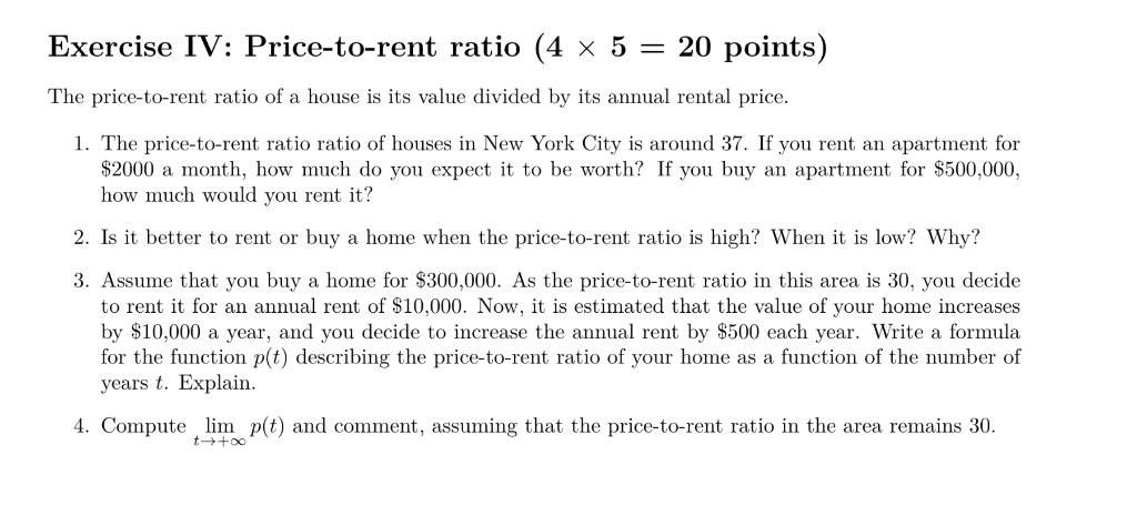 Solved Exercise IV: Price-to-rent ratio (4×5=20 points ) The | Chegg.com