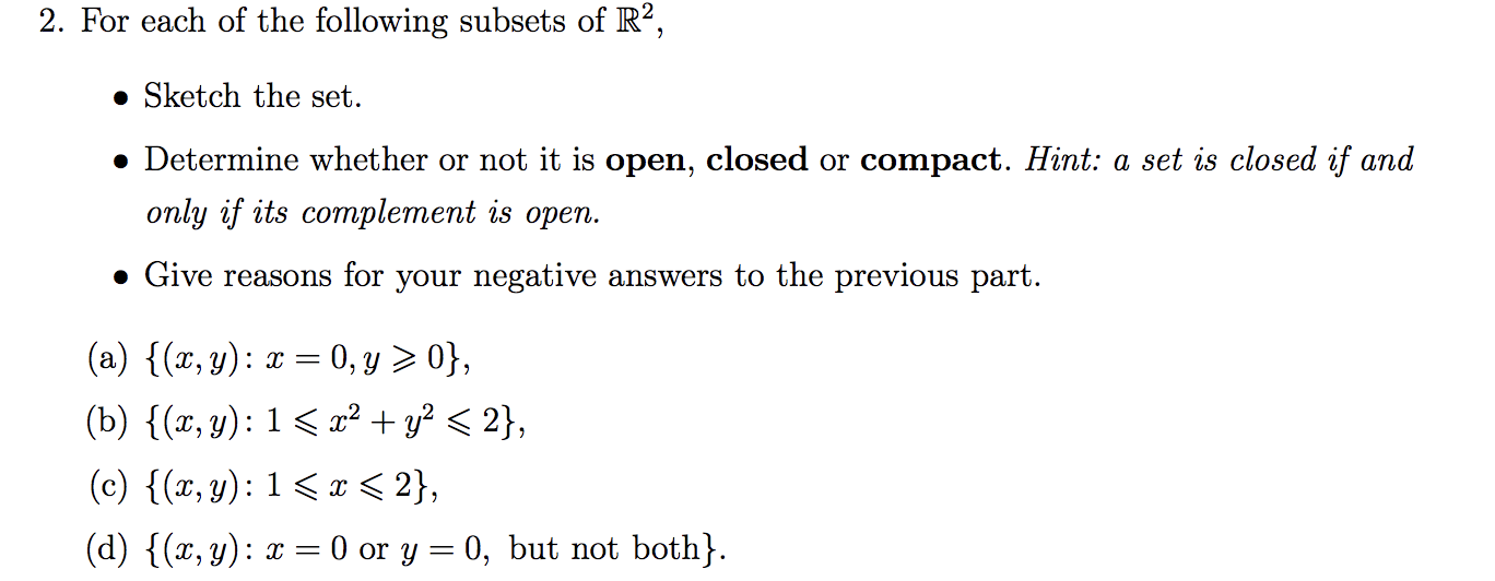 Solved 2. For each of the following subsets of R2, • Sketch | Chegg.com