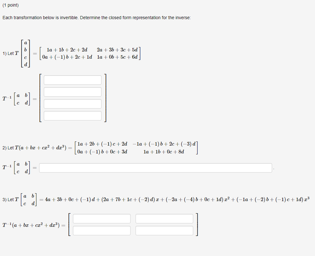 Solved (1 point) Each transformation below is invertible. | Chegg.com