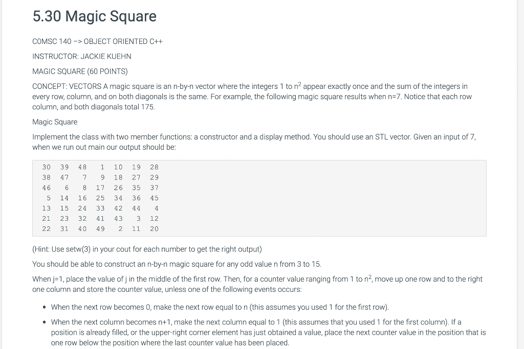 Solved 5.30 Magic Square COMSC 140→ OBJECT ORIENTED C++ | Chegg.com