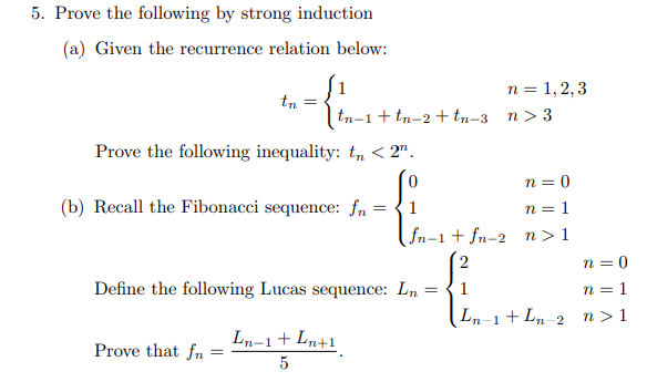 Solved 5. Prove the following by strong induction (a) Given | Chegg.com