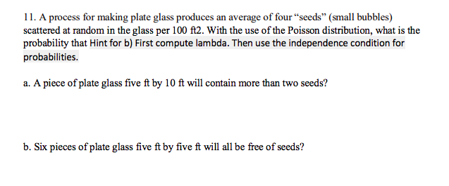 Solved 11. A process for making plate glass produces an | Chegg.com