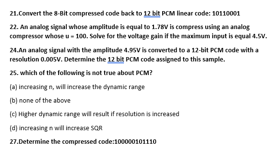 Solved 21. Convert the 8-Bit compressed code back to 12 bit | Chegg.com