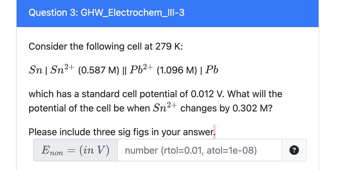 Solved Question 3: GHW_Electrochem_III-3Consider the | Chegg.com