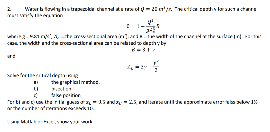 Solved 2. Water is flowing in a trapezoidal channel at a | Chegg.com