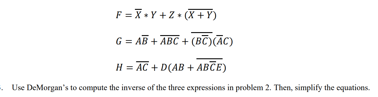 Solved FGH=Xˉ∗Y+Z∗(X+Y)=ABˉ+ABC+(BCˉ)(AˉC)=AC+D(AB+ABCˉE) | Chegg.com