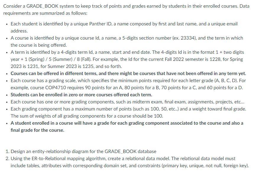 Solved Consider a GRADE_BOOK system to keep track of points | Chegg.com
