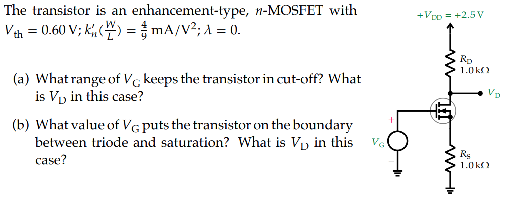 Solved The transistor is an enhancement-type, n-MOSFET | Chegg.com