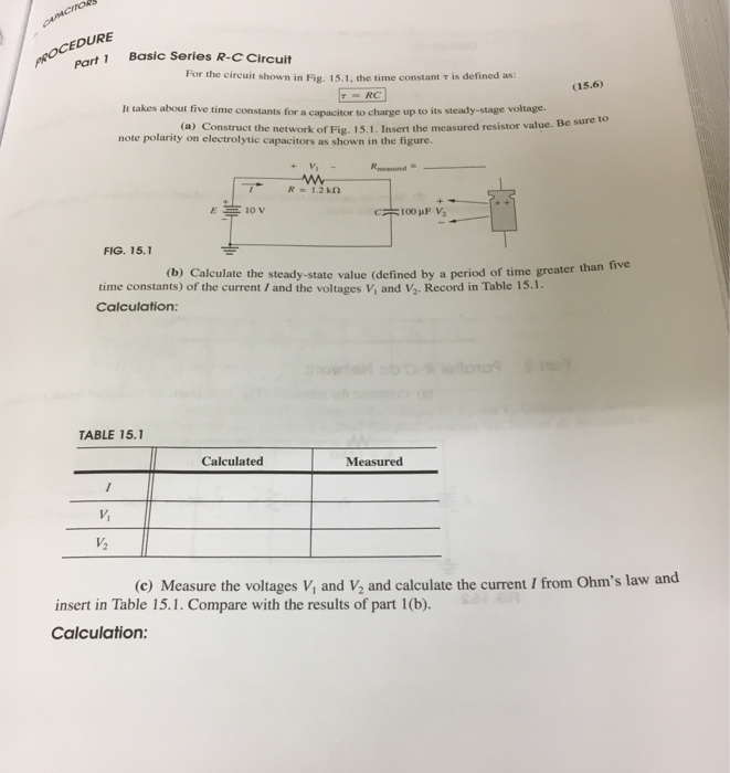 Solved EDURE part 1 Basic Series R-C Circuit For the circuit | Chegg.com